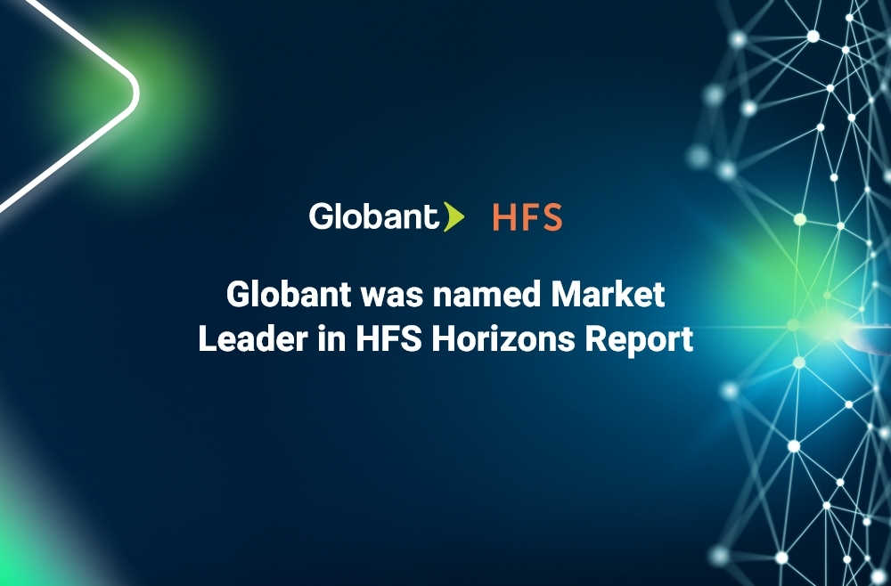 HFS Horizons Recognize Globant as Market Leader | Globant News | Globant News